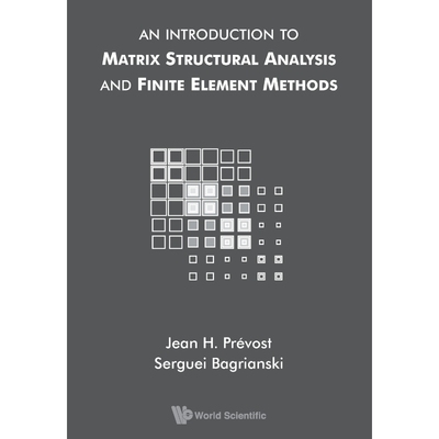 按需印刷An Introduction to Matrix Structural Analysis and Finite Element Methods[9789813206786]