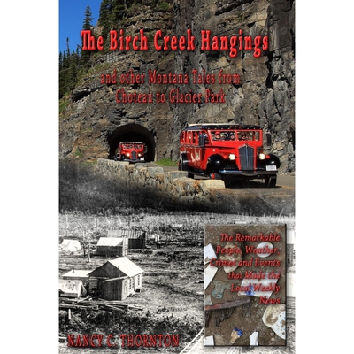 按需印刷不退不换The Birch Creek Hangings and other Montana Tales from Choteau to Glacier Park[9780970070463]