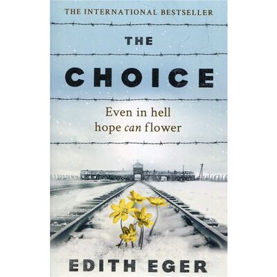 【外文书店】The Choice 拥抱可能 抉择 英文原版书籍 战争 二战 Edith Eger 2020比尔盖茨推荐 原版进口图书