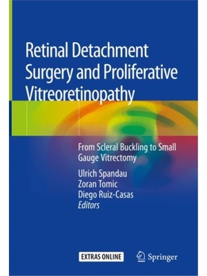 预订Retinal Detachment Surgery and Proliferative Vitreoretinopathy