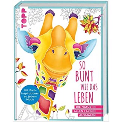 预订不退不换德语 So bunt wie das Leben:Die Natur in allen Farben ausmalen. Mit Farb-Inspirationen zu
