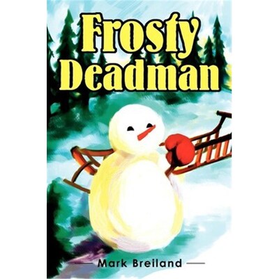 按需印刷不退不换Frosty Deadman[9780595221516]