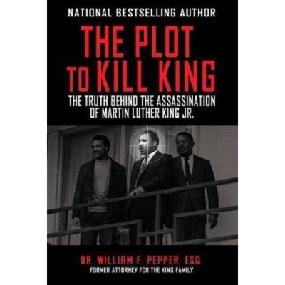 预订The Plot to Kill King:The Truth Behind the Assassination of Martin Luther King Jr.