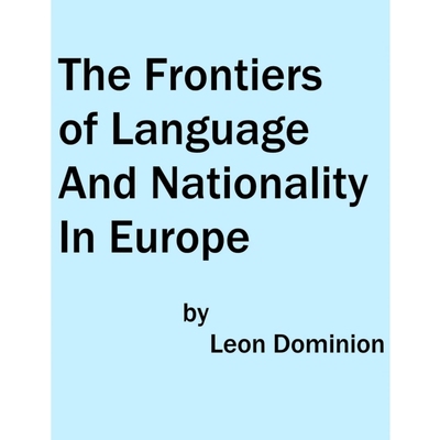 按需印刷The Frontiers of Language and Nationality In Europe[9780359199556]