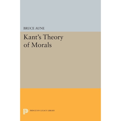 按需印刷不退不换Kant's Theory of Morals[9780691616391]