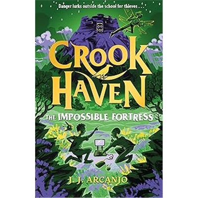 现货Crookhaven: The Impossible Fortress : Book 4[9781444978360]