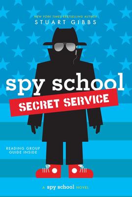 Spy School Secret Service 间谍学校5 英文原版外文书籍 Stuart Gibbs儿童读物英语 斯图亚特·吉布斯 纽约时报畅销书 外文书店