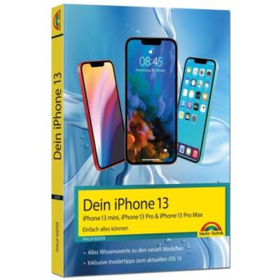 预订不退不换德语 iPhone 13, 13 Pro, 13 Pro Max, 13 mini - Einfach alles können:- Die Anlei
