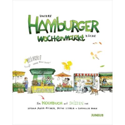 预订【德语】 Unsere Hamburger Wochenmarkt-Küche:Ein Kochbuch mit Skizzen von Hamburger