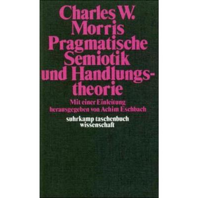 预订【德语】 Pragmatische Semiotik und Handlungstheorie: