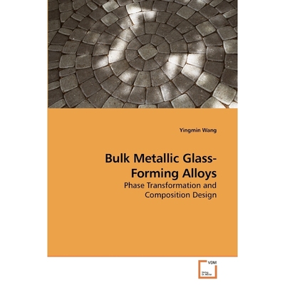 按需印刷Bulk Metallic Glass-Forming Alloys[9783639224634]