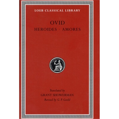 预订不退不换Heroides. Amores[9780674990456]