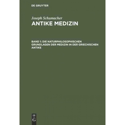 按需印刷DEG Die naturphilosophischen Grundlagen der Medizin in der griechischen Antike[9783111241401]