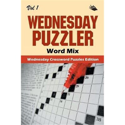 按需印刷不退不换Wednesday Puzzler Word Mix Vol 1:Wednesday Crossword Puzzles Edition[9781682804254]