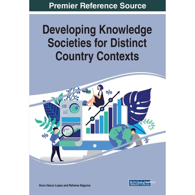 按需印刷不退不换Developing Knowledge Societies for Distinct Country Contexts[9781522591122]