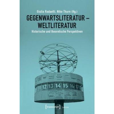 预订【德语】 Gegenwartsliteratur - Weltliteratur:Histori