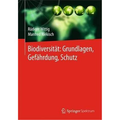 预订【德语】 Biodiversit?t:  Grundlagen, Gef?hrdung, Schutz: