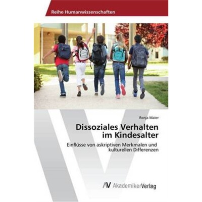 预订【德语】Dissoziales Verhalten im Kindesalter[9783330520684]