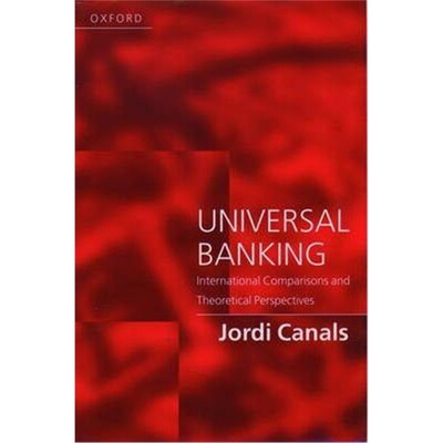 按需印刷不退不换Universal Banking:International Comparisons and Theoretical Perspectives[9780198775058]