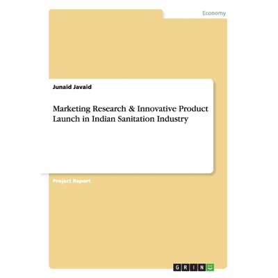 预订不退不换Marketing Research & Innovative Product Launch in Indian Sanitation Industry