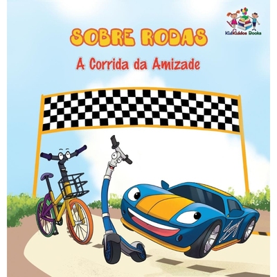 按需印刷POR Sobre Rodas-A Corrida da Amizade (Portuguese Children's Book)[9781525906978]
