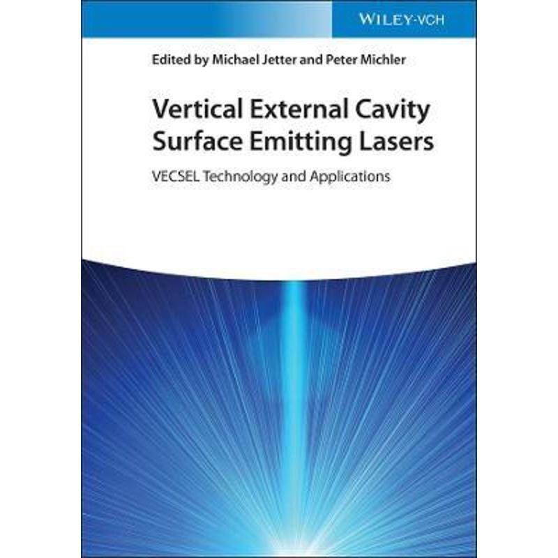 预订Vertical External Cavity Surface Emitting Lasers:VECSEL Technology ...