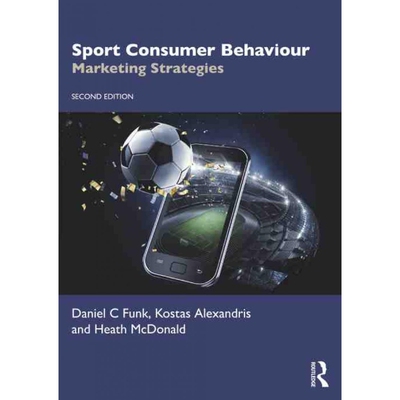 按需印刷不退不换Sport Consumer Behaviour:Marketing Strategies[9780367552435]