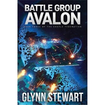 按需印刷不退不换Battle Group Avalon:Castle Federation Book 3[9781988035512]