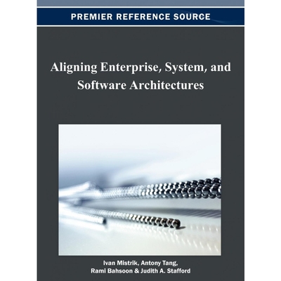 按需印刷Aligning Enterprise, System, and Software Architectures[9781466621992]