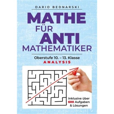 预订不退不换德语Mathe für Antimathematiker - Analysis:Oberstufe 10.-13. Klasse. Inklusive über