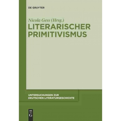 按需印刷DEG Literarischer Primitivismus[9783110286663]