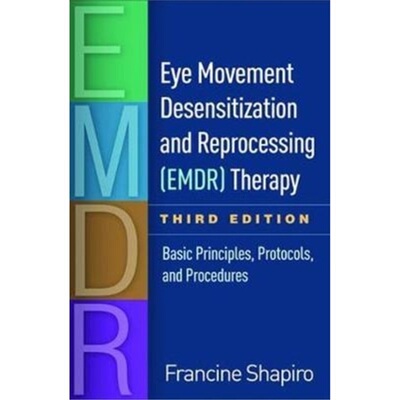 预订Eye Movement Desensitization and Reprocessing (EMDR) Therapy, Third Edition[9781462532766]
