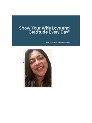 按需印刷Show Your Wife Love and Gratitude Every Day[9781447756521]