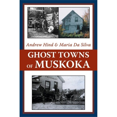 预订不退不换Ghost Towns of Muskoka[9781550027969]