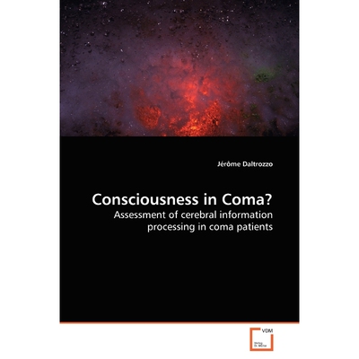 按需印刷不退不换Consciousness in Coma?[9783639172294]