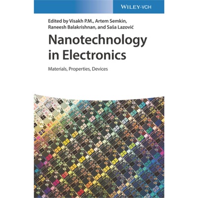 预订不退不换Nanotechnology in Electronics:Materials, Prope