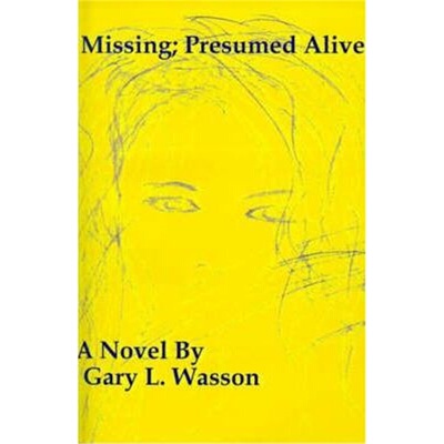 按需印刷不退不换Missing; Presumed Alive[9780595177257]