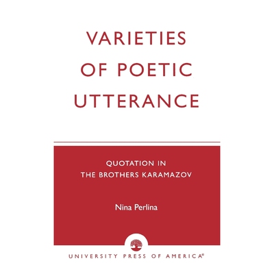 按需印刷Varieties of Poetic Utterance[9780819143723]