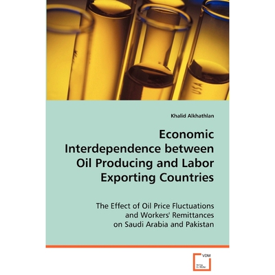 按需印刷不退不换Economic Interdependence between Oil Producing and Labor Exporting Countries[9783639064186]