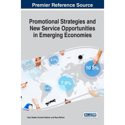 按需印刷不退不换Promotional Strategies and New Service Opportunities in Emerging Economies[9781522522065]