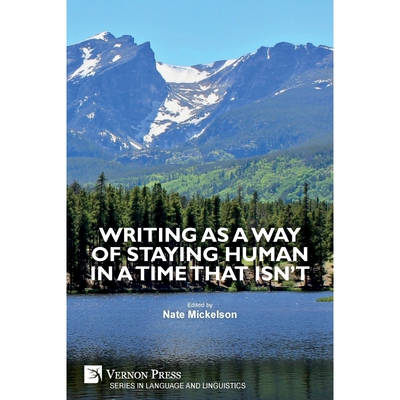 按需印刷Writing as a Way of Staying Human in a Time that Isn't[9781622737079]