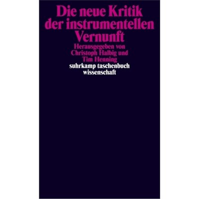 预订【德语】Die neue Kritik der instrumentellen Vernunft:Texte aus der analytischen Debatte