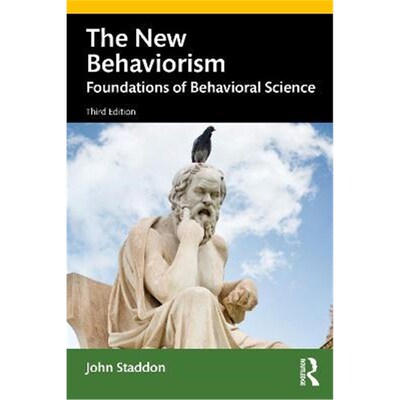 按需印刷不退不换The New Behaviorism:Foundations of Behavioral Science[9780367745806]