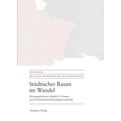 按需印刷DEG St?dtischer Raum im Wandel Espaces urbains en mutation[9783050046204]