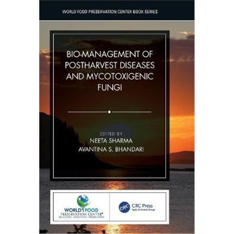 按需印刷Bio-management of Postharvest Diseases and Mycotoxigenic Fungi ...