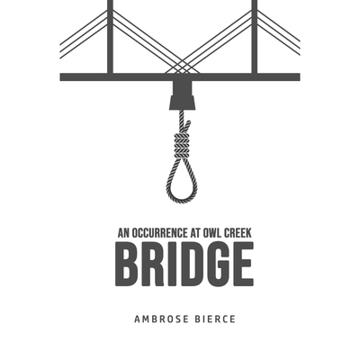 按需印刷不退不换An Occurrence at Owl Creek Bridge[9781800606968]