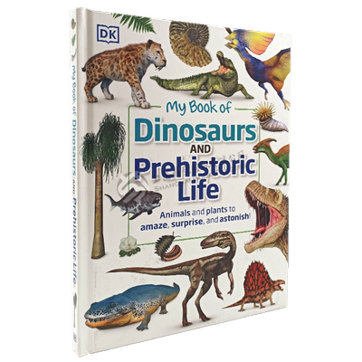 现货 DK恐龙与史前生命百科全书 英文原版 My Book of Dinosaurs and Prehistoric Life 少儿科普 英语启蒙认知读物 DK百科丛书