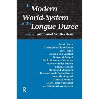 预订Modern World-System in the Longue Duree[9781594510373]