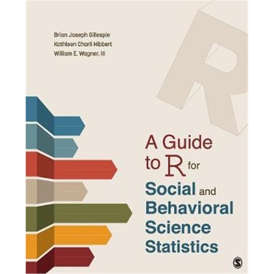 按需印刷不退不换图书A Guide to R for Social and Behavioral Science Statistics[9781544344027]