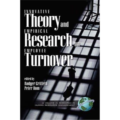 预订不退不换Innovative Theory and Empirical Research on Employee Turnover